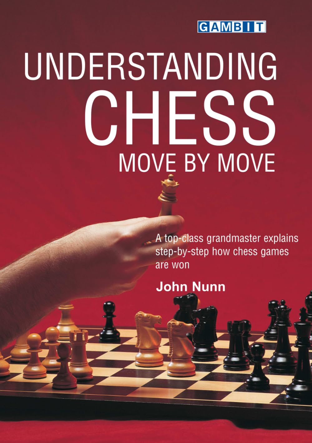 Understanding Chess Move by Move : Nunn, John: Amazon.com.au: Books