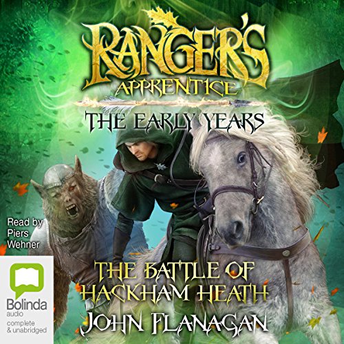 The Battle of Hackham Heath: Ranger's Apprentice: The Early Years, Book ...
