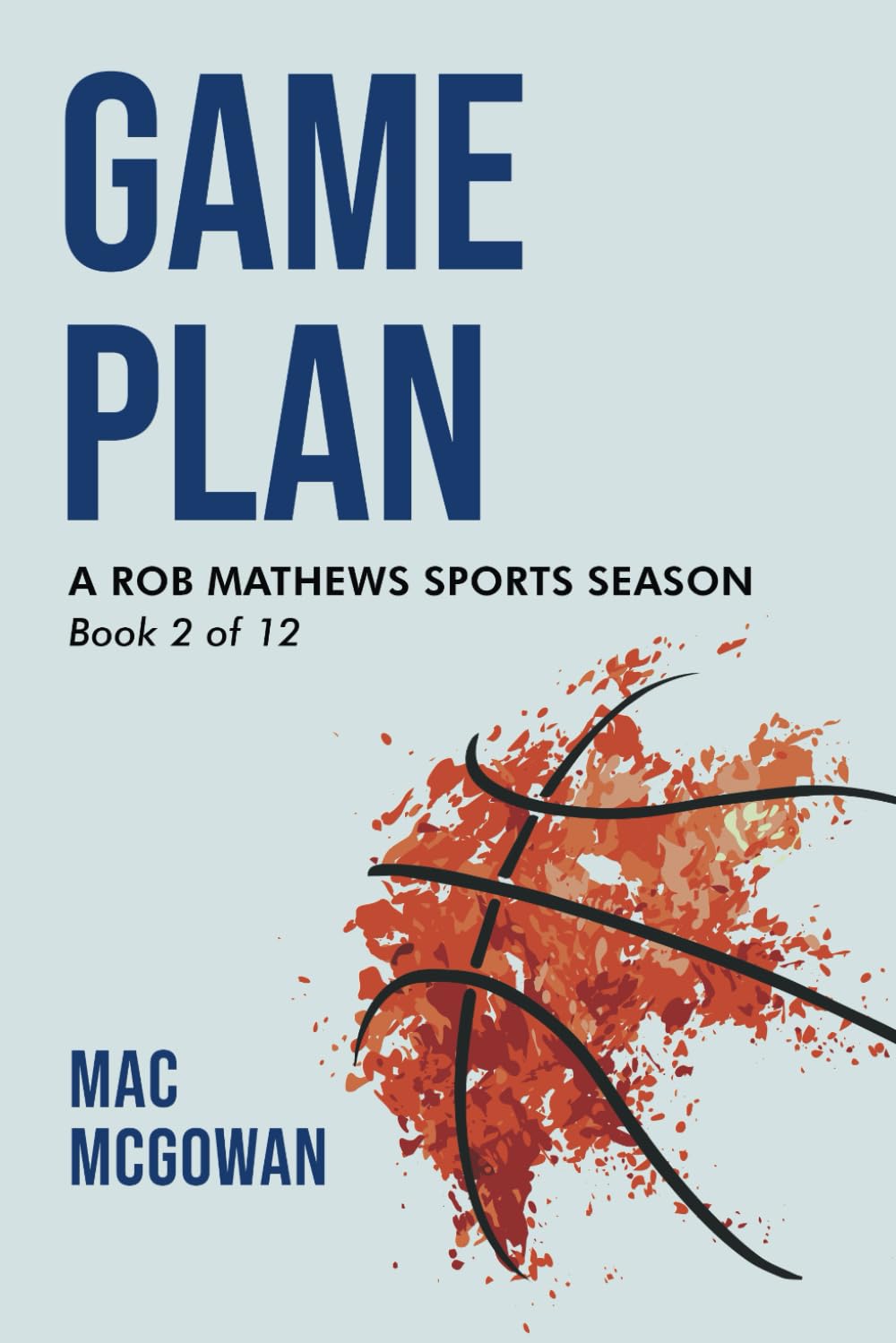 Amazon.com: Game Plan: A Rob Mathews Sports Season (The Rob Mathews ...