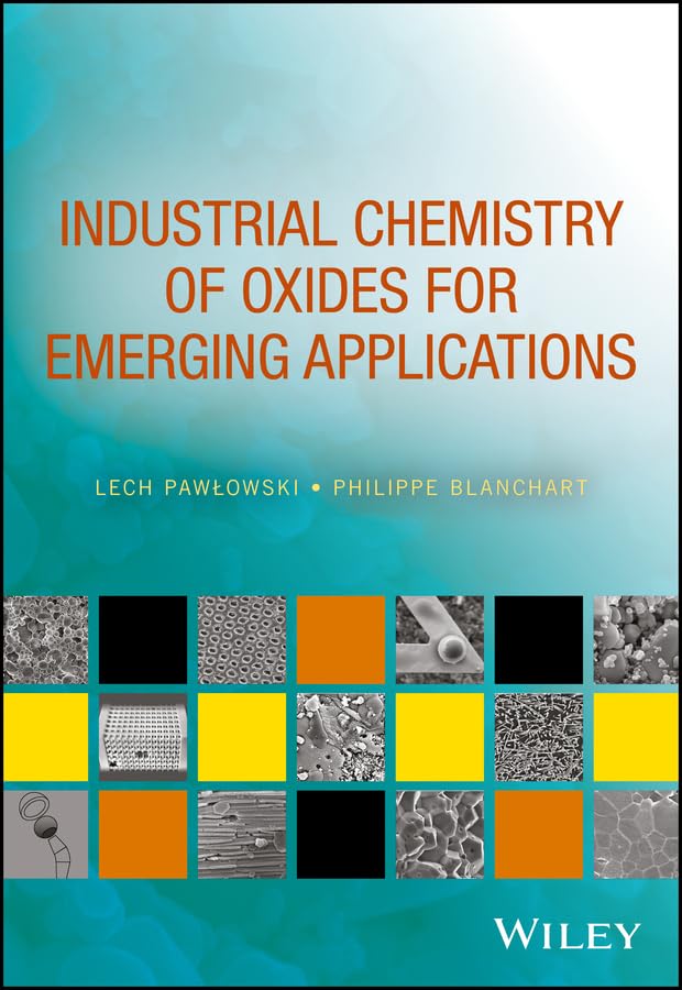 Amazon.com: Industrial Chemistry of Oxides for Emerging Applications ...