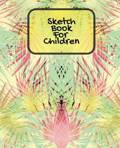 Amazon.com: Sketch Book For Children: Kids Unlined Journal With Small ...