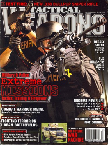 Tactical Weapons, July 2008 Issue: Editors of TACTICAL WEAPONS Magazine ...