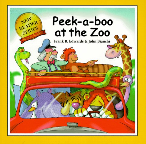 Peek-A-Boo at the Zoo (New Reader Series): Edwards, Frank, Bianchi ...