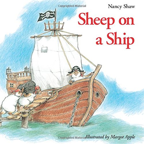 Sheep on a Ship (Sheep in a Jeep): Shaw, Nancy E., Apple, Margot ...