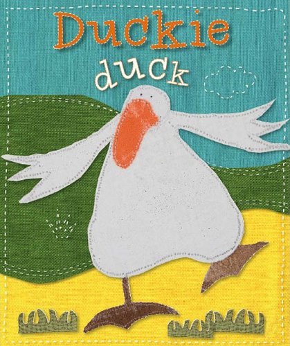 Duckie Duck (Kate Toms Series): Make Believe Ideas Ltd., Toms, Kate ...