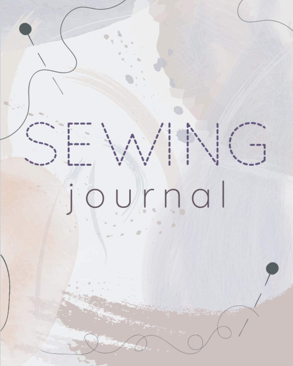 Sewing Journal: Planner & Organizer Notebook for Projects | Sewing Log ...
