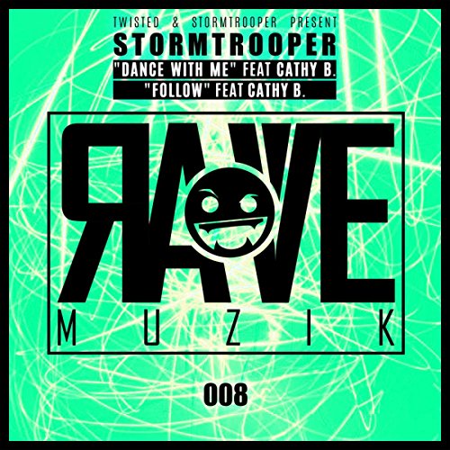 Play Rave Muzik 008 by Stormtrooper & Cathy B. on Amazon Music