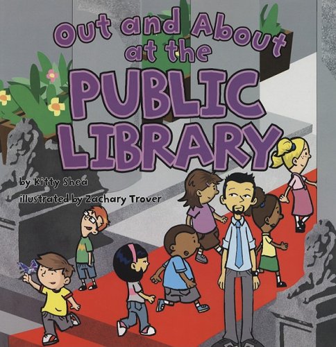Amazon.com: Out and About at the Public Library (Field Trips ...
