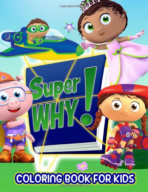 Super Why Coloring Book For Kids: Coloring Books For Kids With 24 High ...