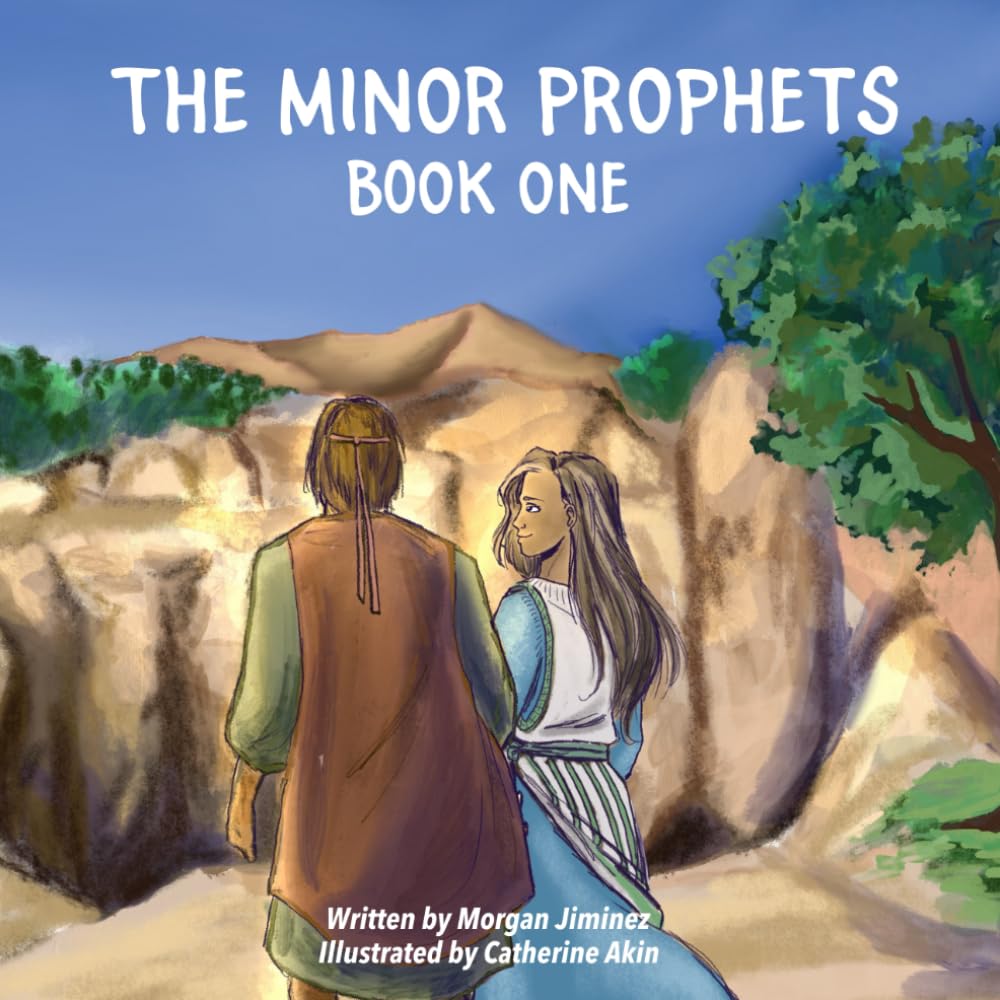The Minor Prophets: Book 1: Jiminez, Morgan, Akin, Catherine ...
