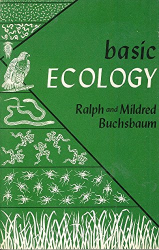 Basic Ecology: Buchsbaum, Ralph Morris: 9780910286053: Amazon.com: Books