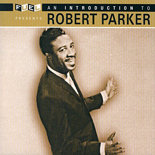 Amazon Music Unlimited - ROBERT PARKER 『Introduction To Robert Parker』