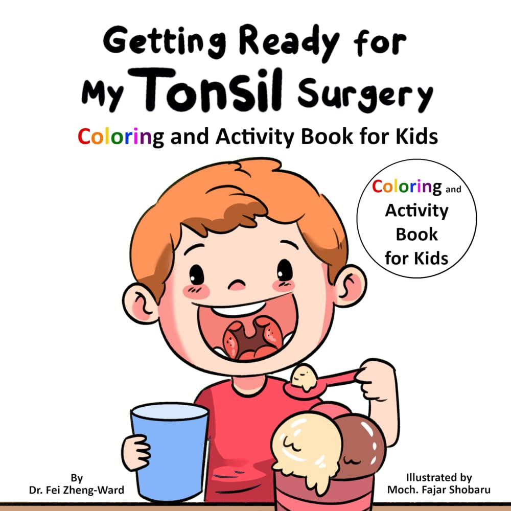 Getting Ready for My Tonsil Surgery Coloring and Activity Book for Kids ...