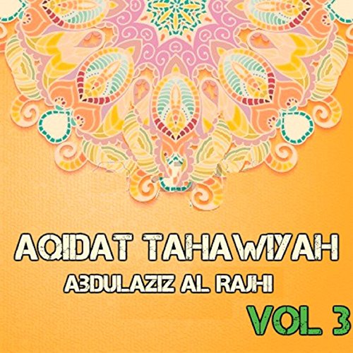 Aqidat Tahawiyah Vol 3 (Quran) : Abdulaziz Al Rajhi: Amazon.de: Digital ...