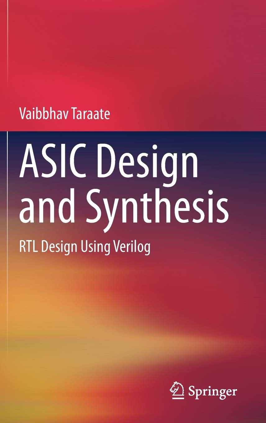 Asic Design And Synthesis Rtl Design Using Verilog | Desertcart INDIA