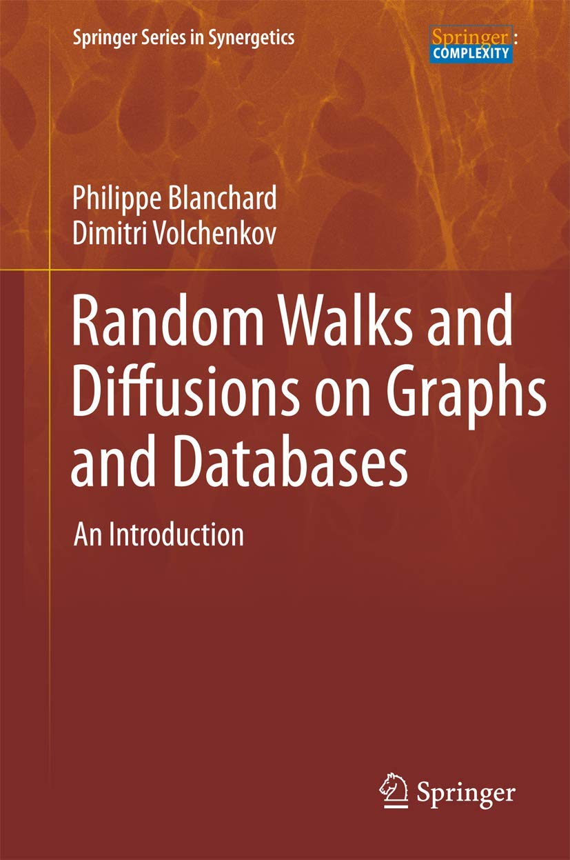 Random Walks And Diffusions On Graphs And Databases An Introduction