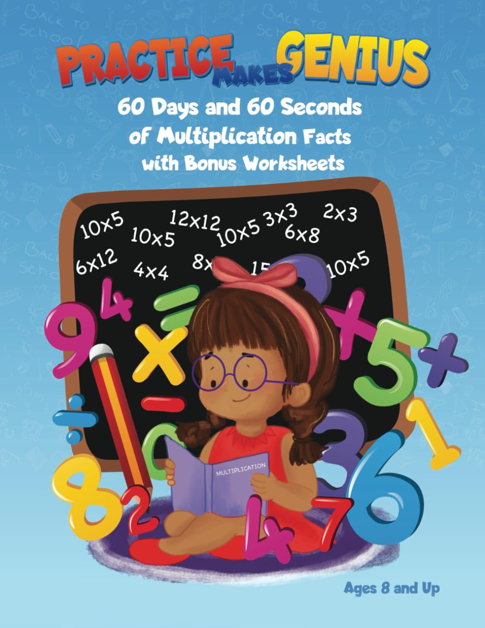 Practice Makes Genius: Multiplication Facts (Practice Makes Genius Math Workbooks): Tiff, Math ...