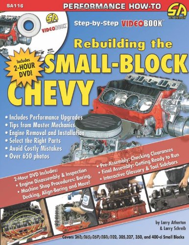 Rebuilding the Small Block Chevy: Step-by-Step Videobook: Atherton ...