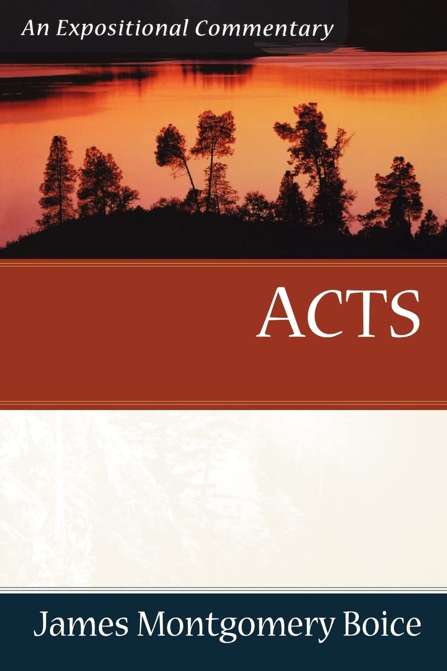 Acts: An Expositional Commentary: James Montgomery Boice: 9780801066337 ...
