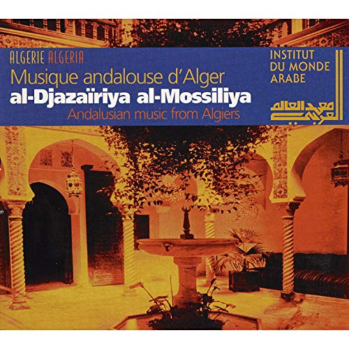 Amazon.com: Andalusian Music from Algiers (Algeria) (Live) : Al ...