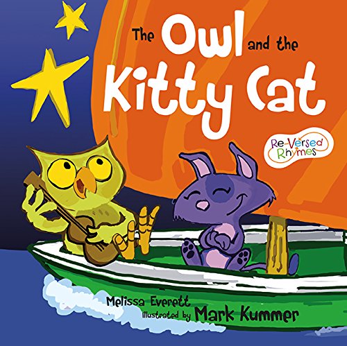 The Owl and the Kitty Cat: Melissa Everett, Ashley Rideout, Mark Kummer ...