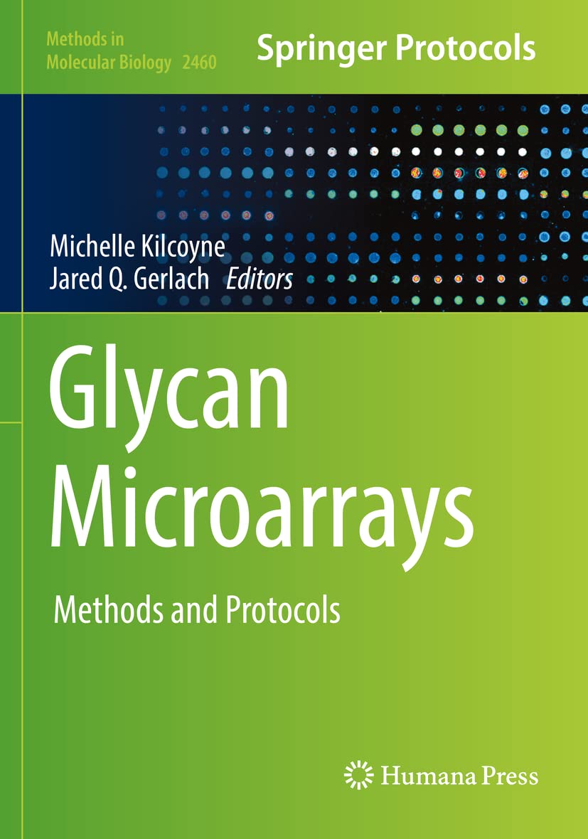 Glycan Microarrays: Methods and Protocols (Methods in Molecular Biology): Kilcoyne, Michelle ...