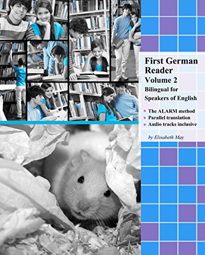 First German Reader Volume 2: Bilingual for Speakers of English (Graded ...