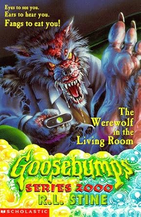 The Werewolf in the Living Room: No. 17 (Goosebumps 2000): Amazon.co.uk ...