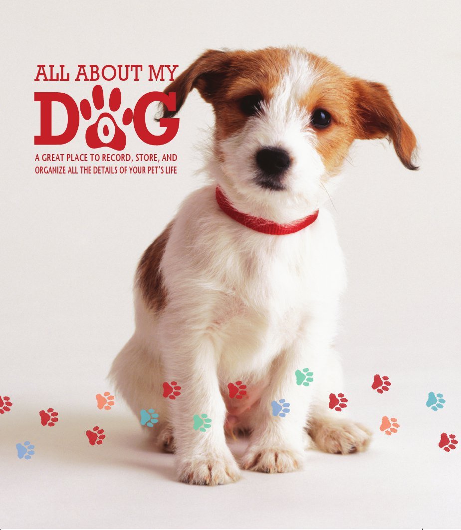 All About My Dog: Parragon Books: 9781445435169: Amazon.com: Books
