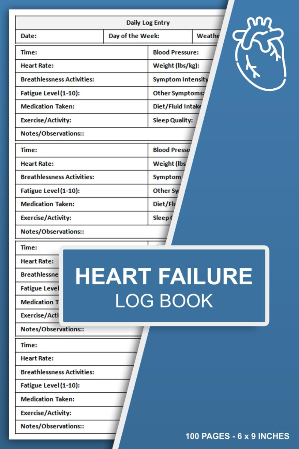 Heart Failure Log Book: Daily Patient Logbook for Condition & Treatment ...