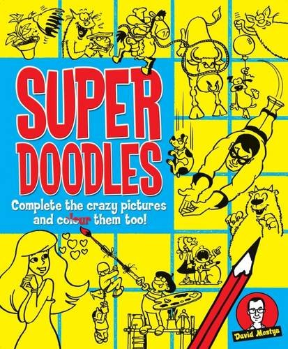 Super Doodles: Mostyn, David: 9781848374997: Amazon.com: Books