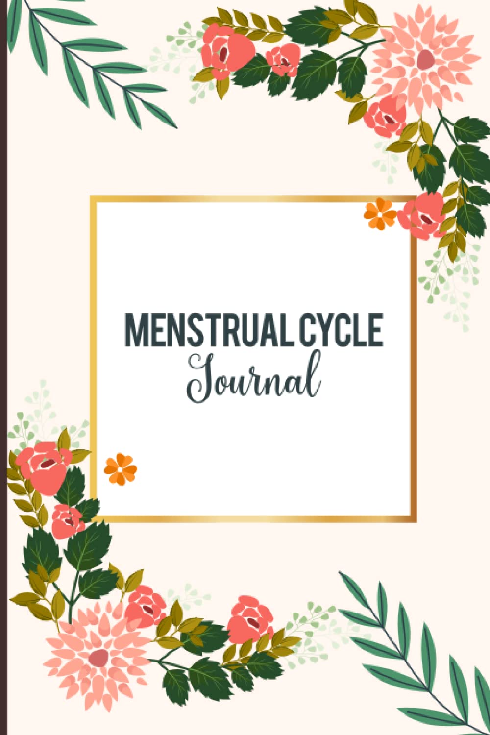 Buy Menstrual Cycle Journal: Menstrual Cycle Tracker To Monitor Pms ...