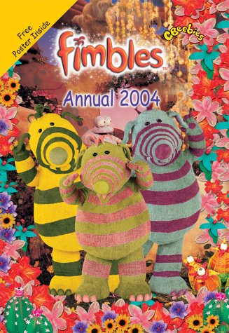 Buy Fimbles- Fimbles Annual 2004(Pplcwoj) Book Online at Low Prices in ...
