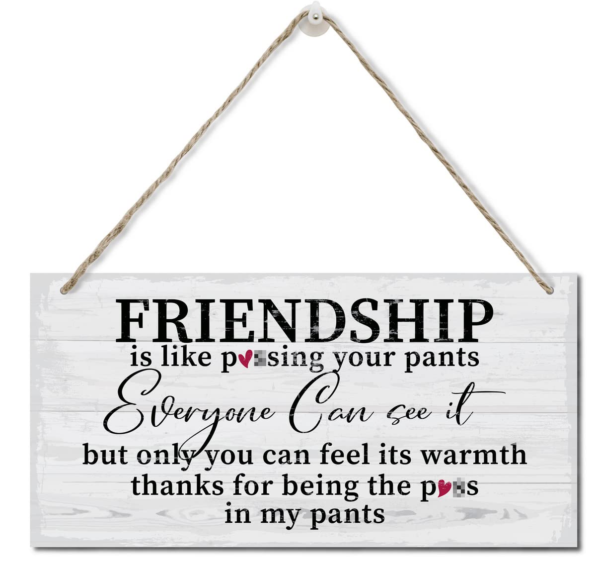 Funny Signs For Friends