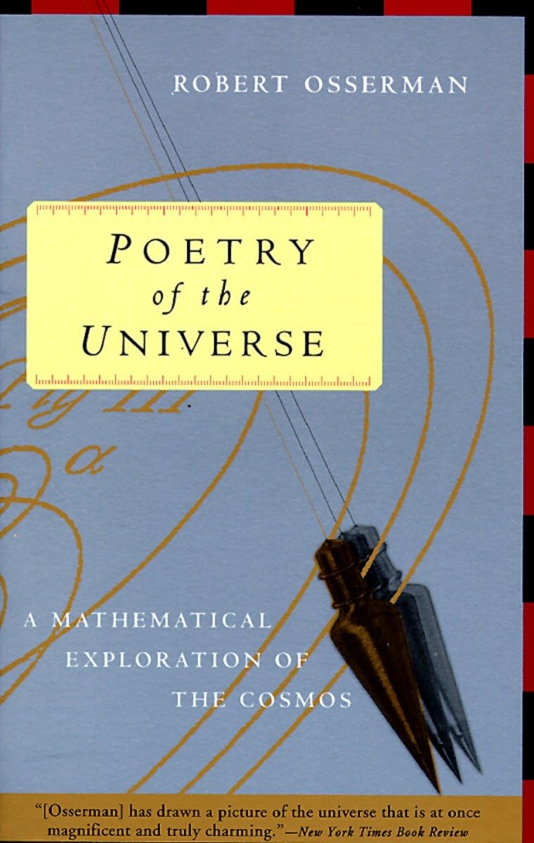 Poetry of the Universe: A Mathematical Exploration of the Cosmos ...