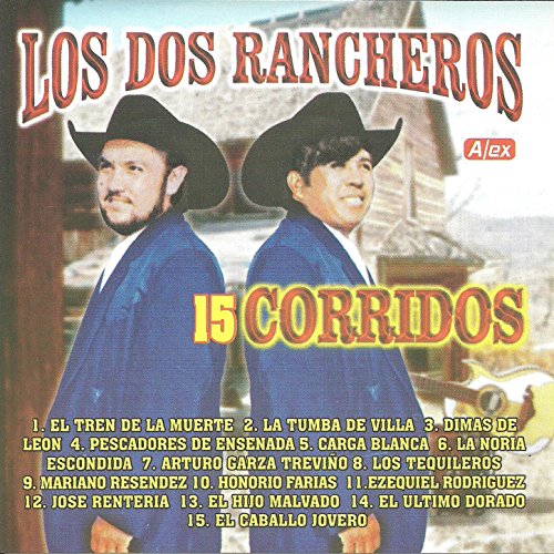 Amazon.com: 15 corridos de Los Dos Rancheros : Los Dos Rancheros ...