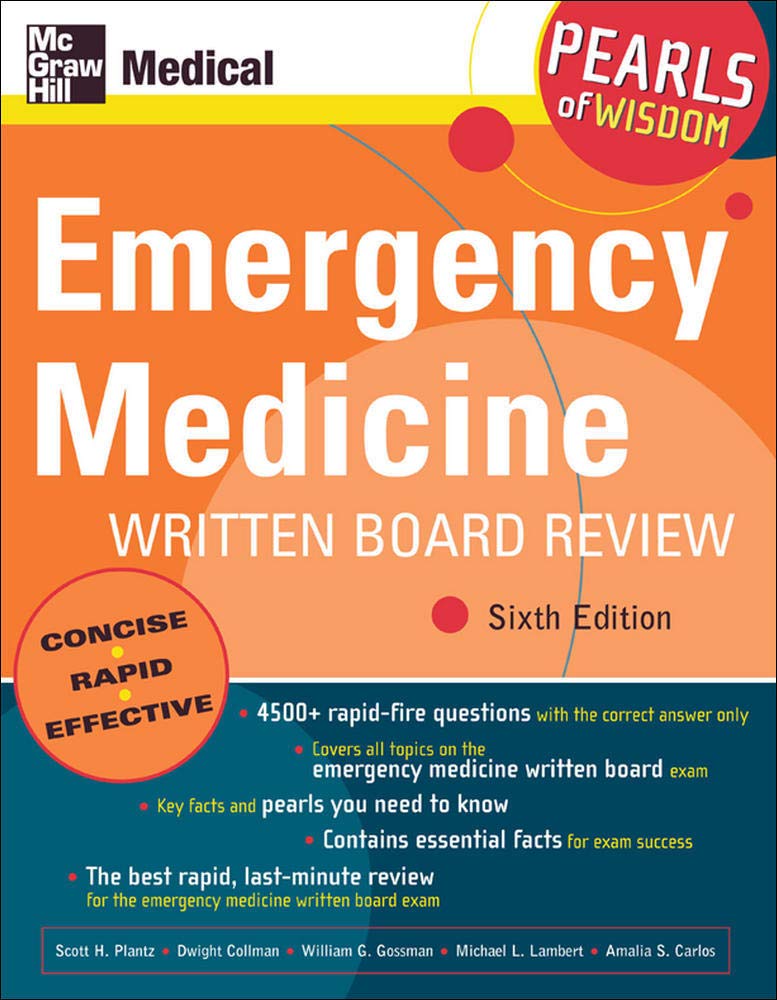 Emergency Medicine Written Board Review: Pearls of Wisdom, Sixth ...