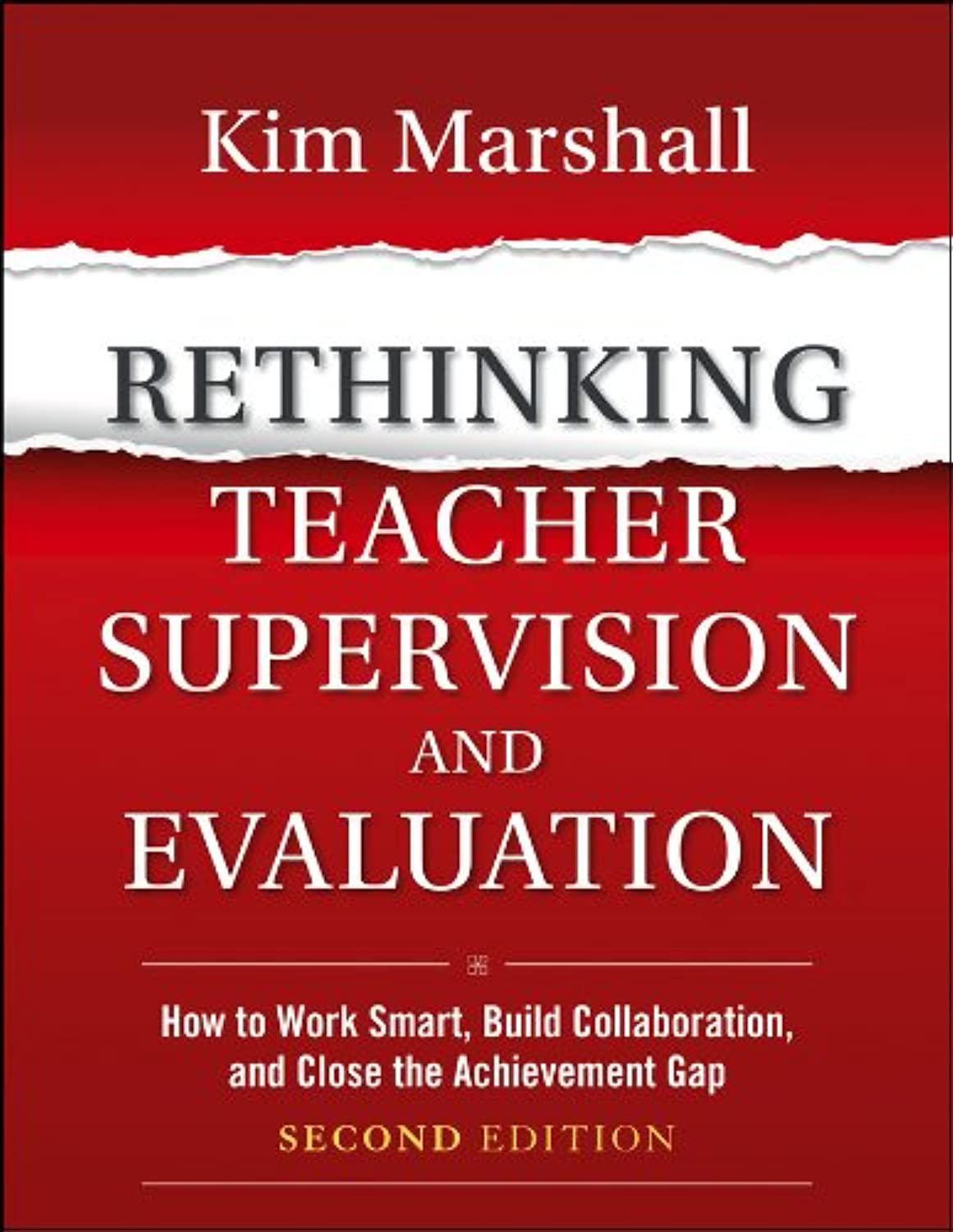 Snapklik.com : Rethinking Teacher Supervision And Evaluation: How To Work Smart