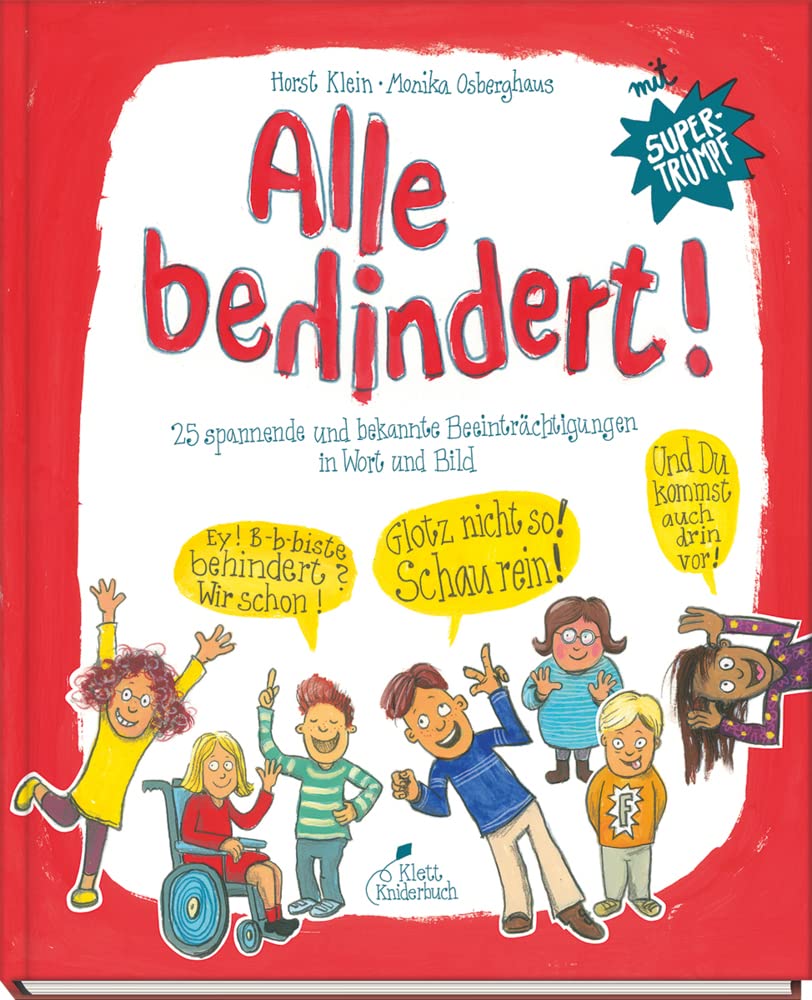 Alle behindert! Sachbilderbuch über Beeinträchtigungen