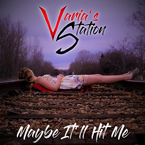 Play Maybe It'll Hit Me by Varia's Station on Amazon Music