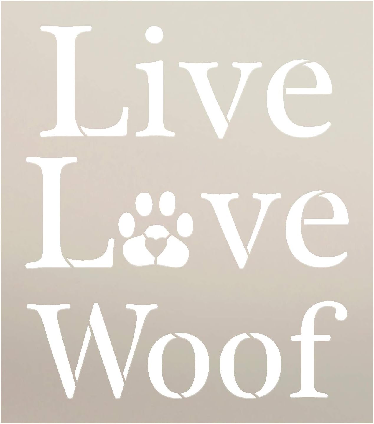 Amazon.com: Live Love Woof - Word Art Stencil - STCL1895 - by StudioR12 ...