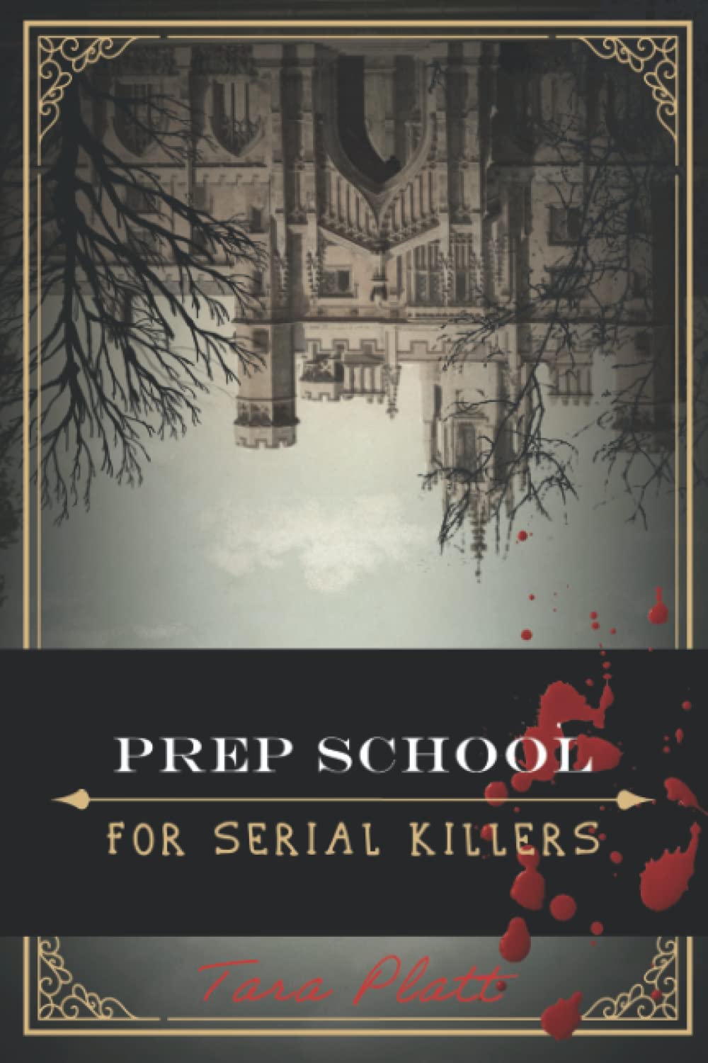 Amazon.com: Prep School for Serial Killers: 9780984074075: Platt, Tara ...