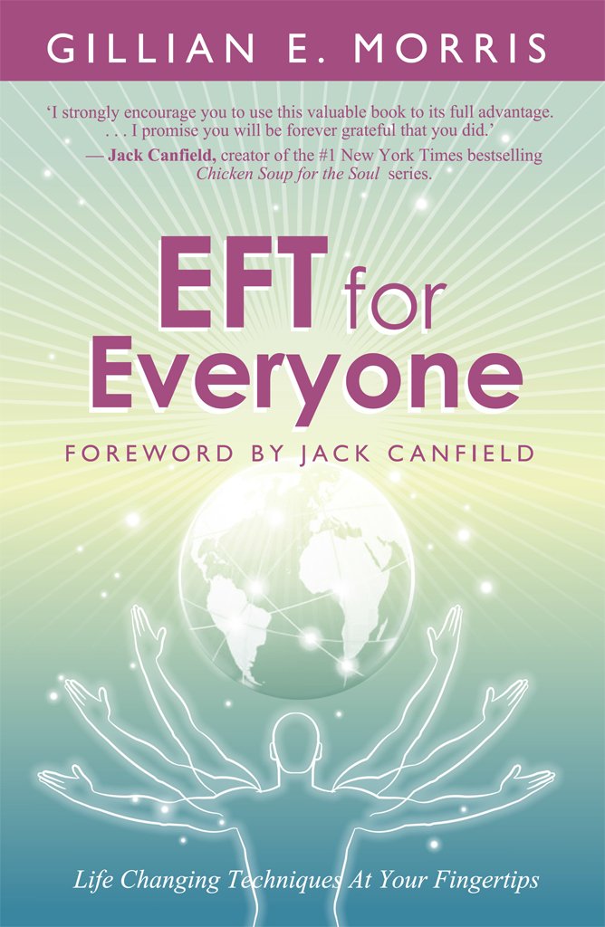 EFT for Everyone: Life Changing Techniques At Your Fingertips - Kindle ...