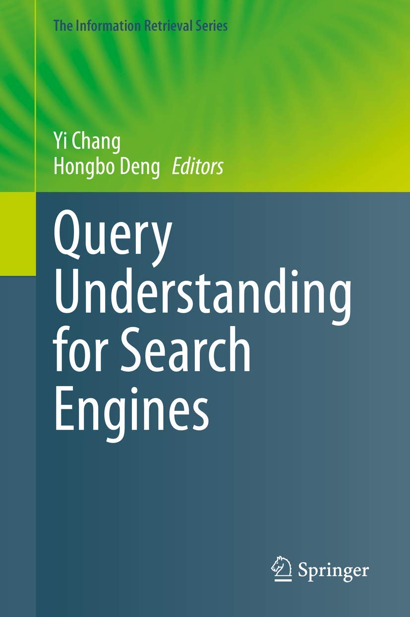 Amazon.com: Query Understanding for Search Engines (The Information ...