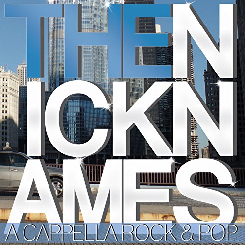 Amazon.com: A Cappella Rock & Pop : The Nicknames: Digital Music