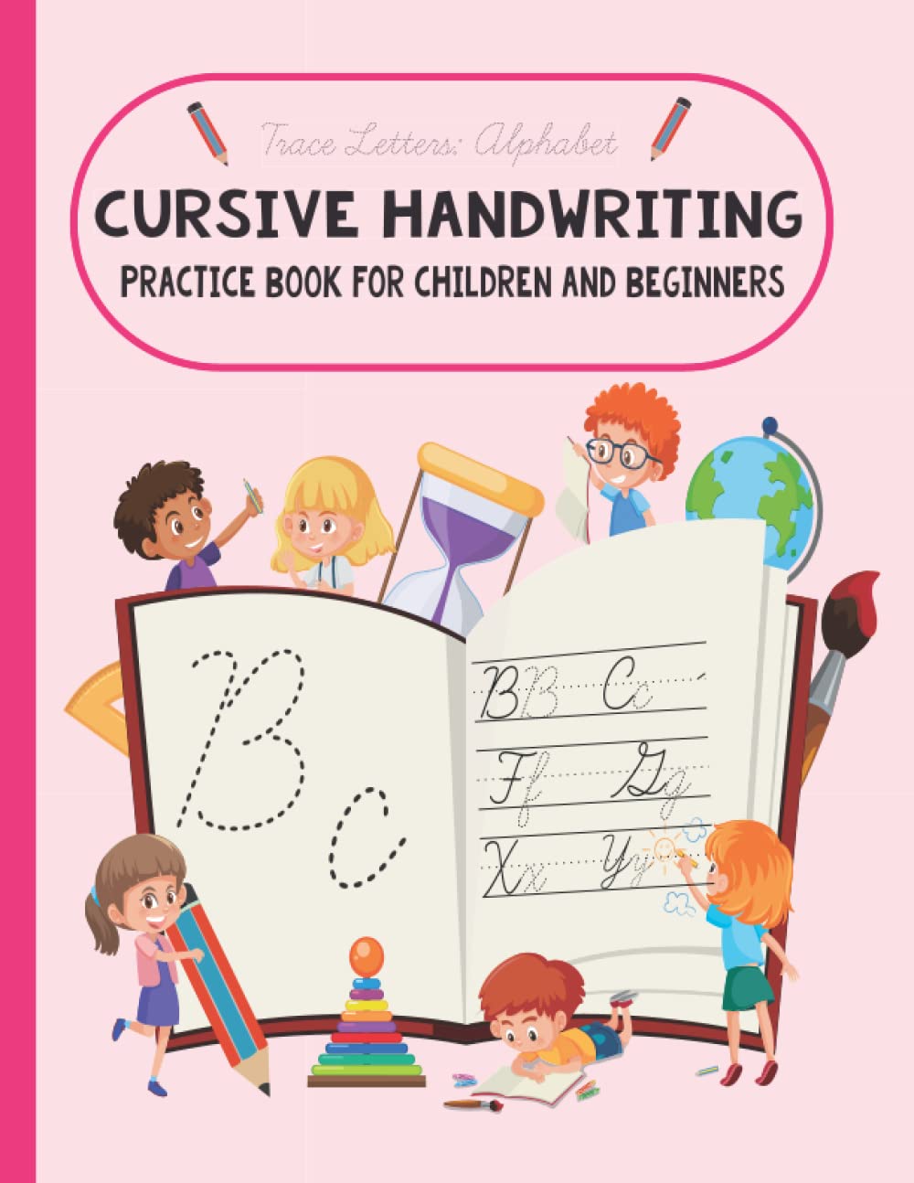 Buy Trace Letters: Alphabet Cursive Handwriting Practice Book for ...