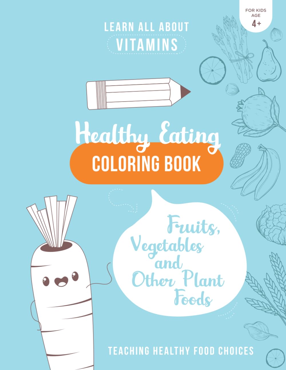 Healthy Eating Coloring Book: Coloring Healthy Foods and Learning about ...