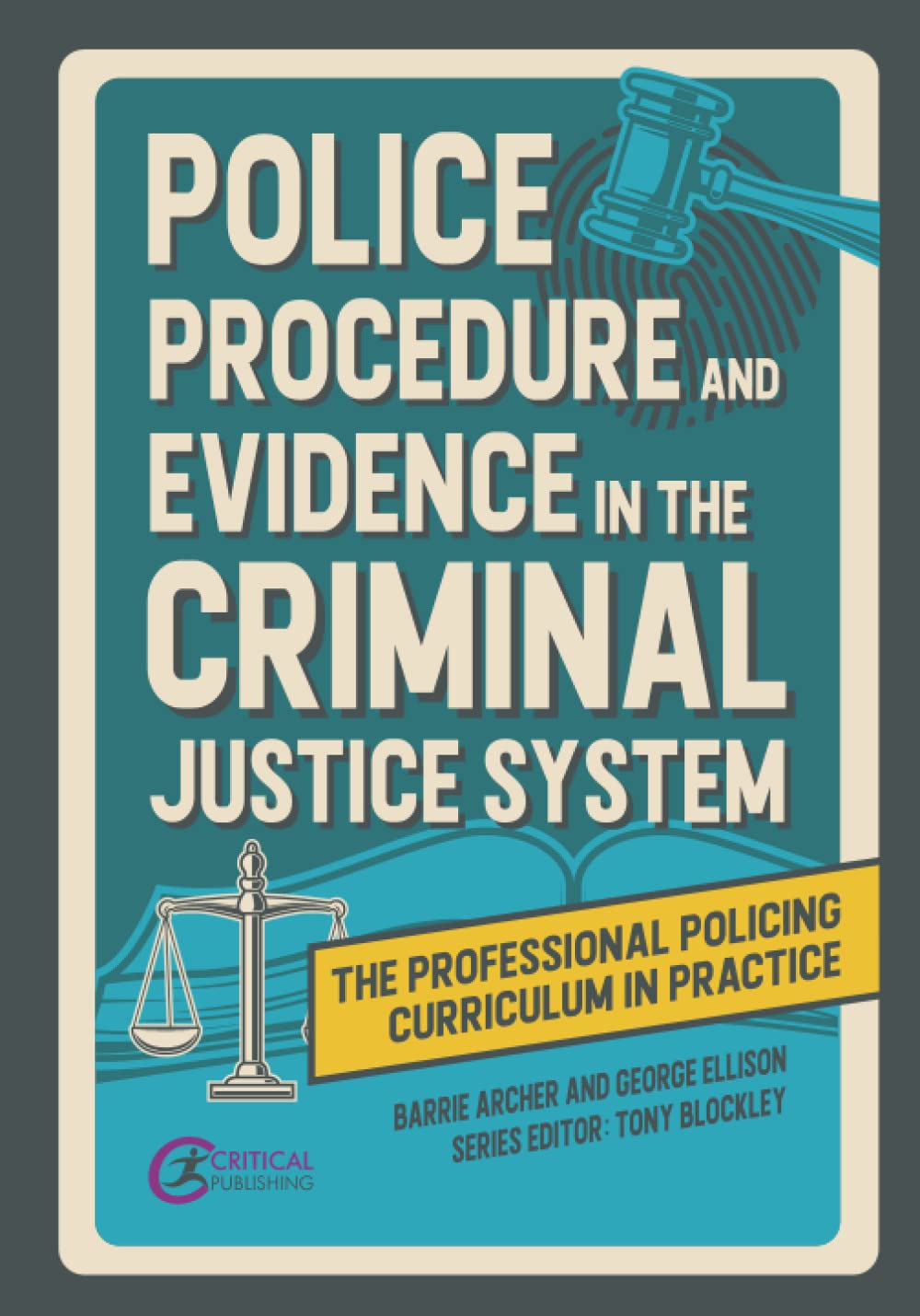 Police Procedure and Evidence in the Criminal Justice System (The ...