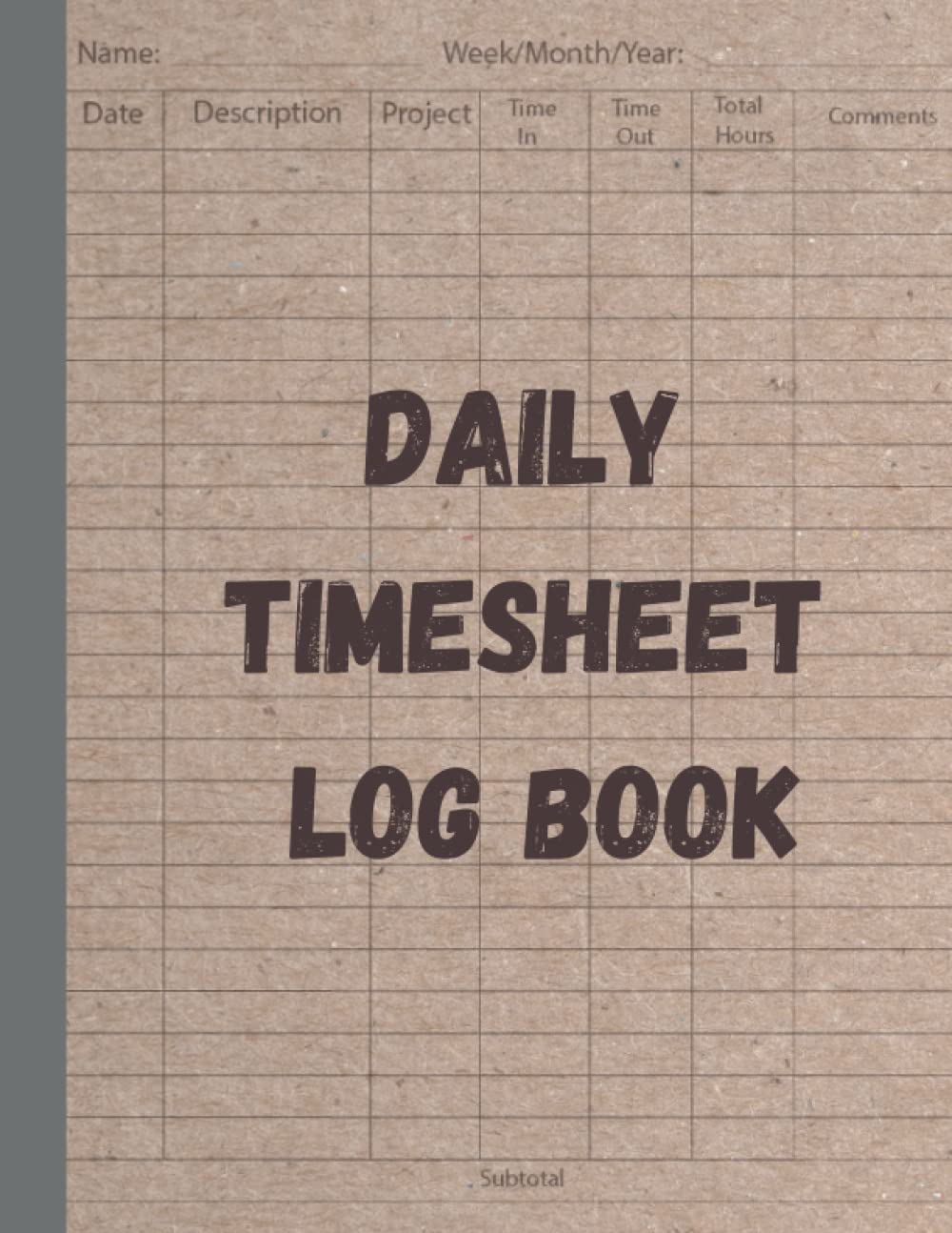 Buy Daily Time Sheet log Book: Work Hours Log | Employee Time Log | In ...