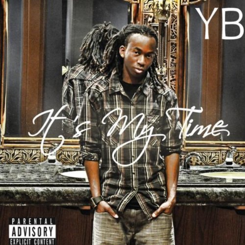Amazon.com: My Time [Explicit] : YB: Digital Music